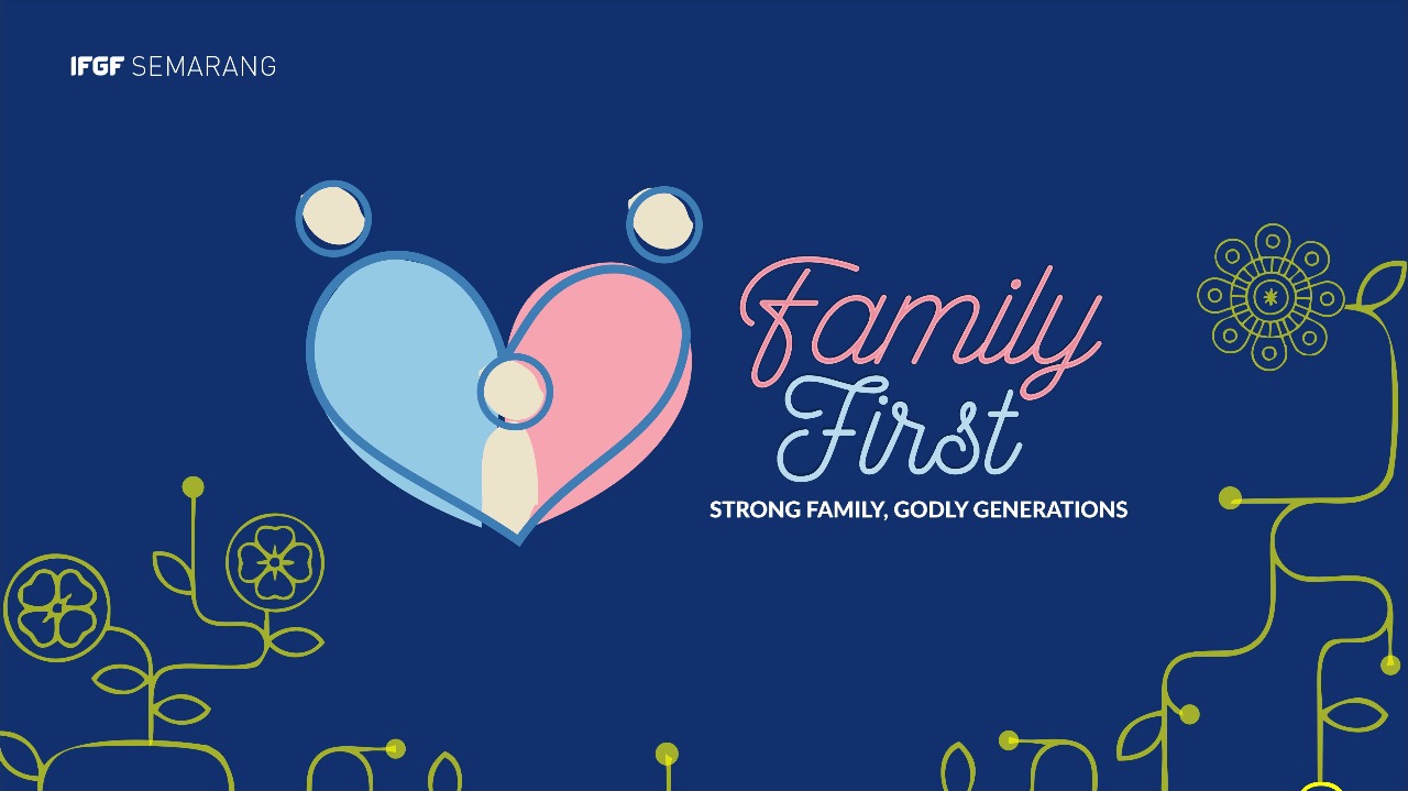 FAMILY FIRST: Seven Habits of a Strong Family – budi hidajat